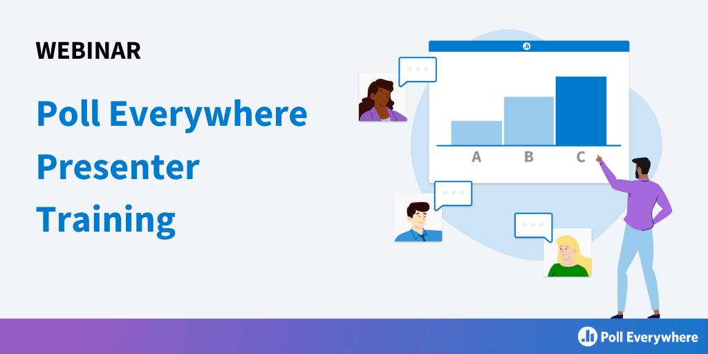 Poll Everywhere Webinars Poll Everywhere
